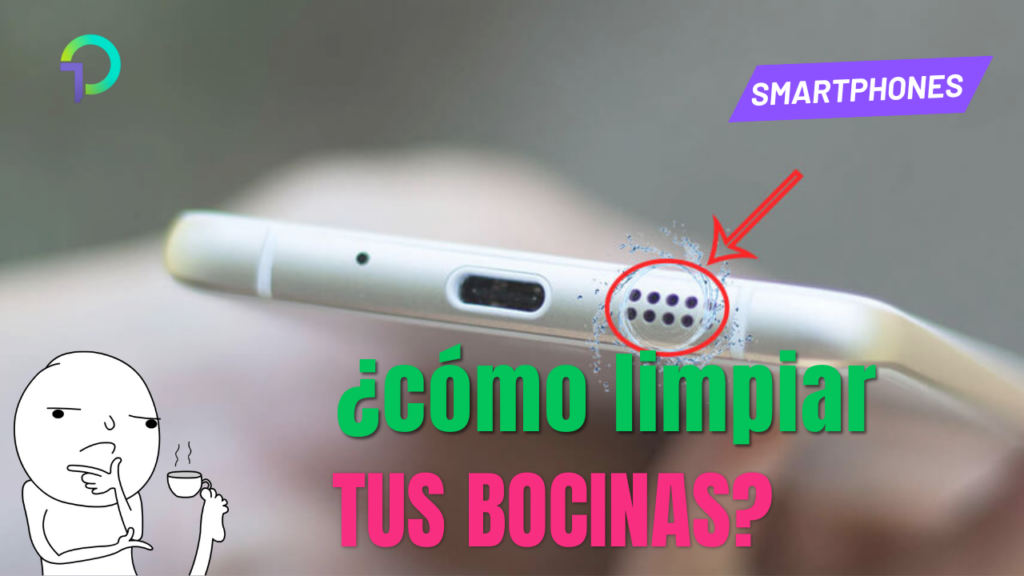 unocero - ¿Cómo limpiar las bocinas de mi teléfono?